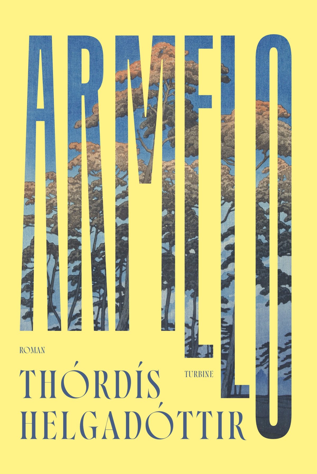 Thórdís Helgadóttir, Armelo - Skønlitteratur - KRISTIAN F. MØLLER