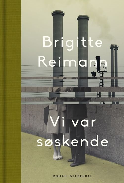 Brigitte Reimann, Vi var søskende - Skønlitteratur - KRISTIAN F. MØLLER