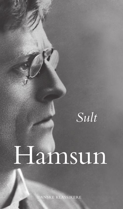 Knut Hamsun, Sult - Skønlitteratur - KRISTIAN F. MØLLER